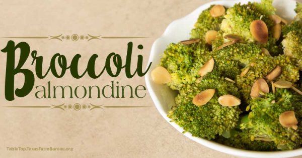 Broccoli Almondine – Texas Farm Bureau – Table Top