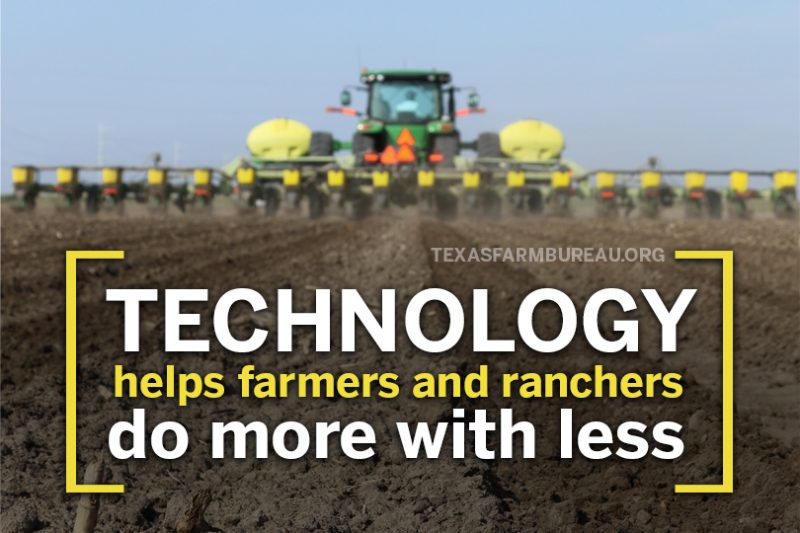 Agriculture is no stranger to technology – Texas Farm Bureau – Table Top